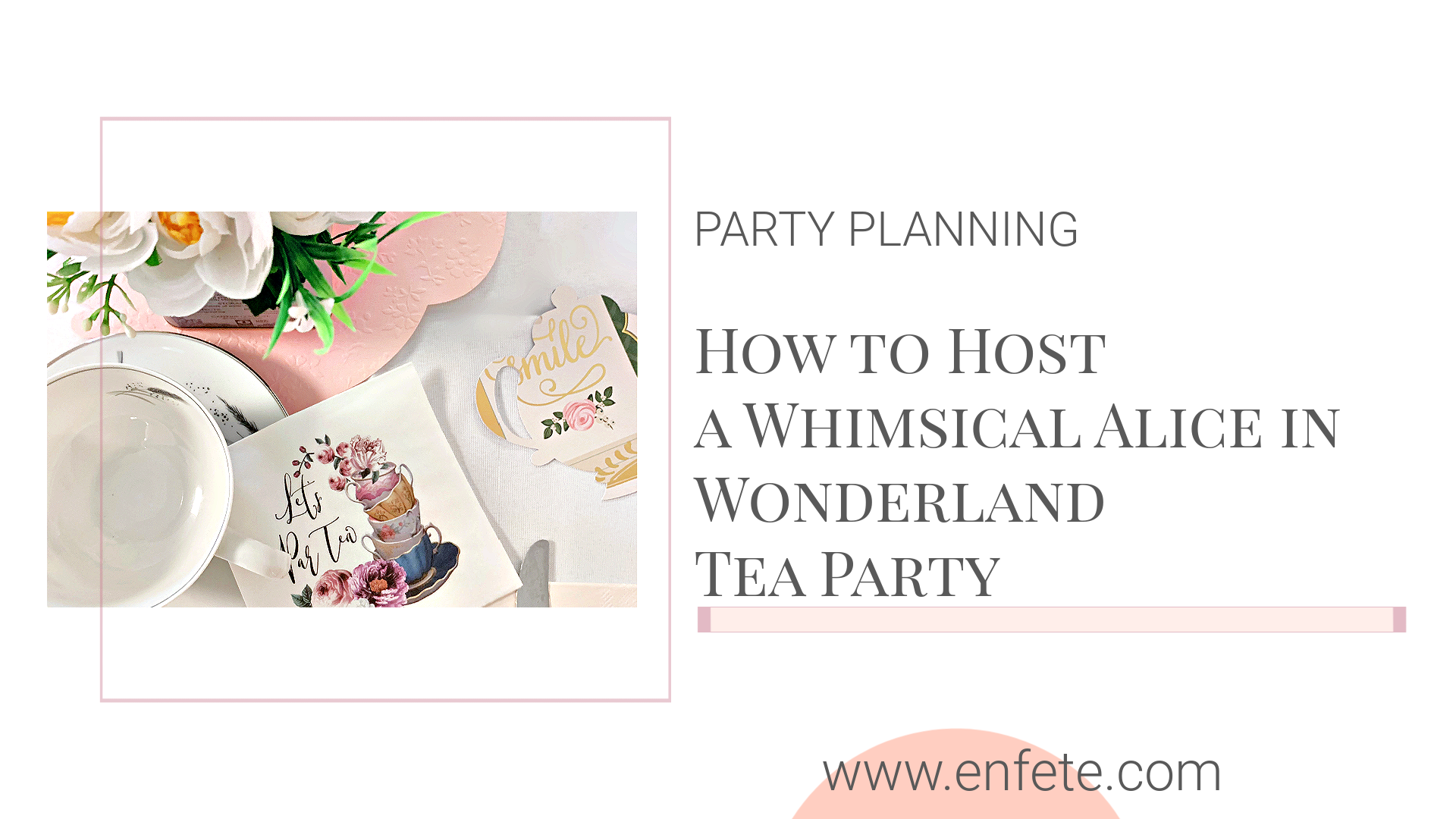 How to Host an Alice in Wonderland Tea Party | Party Planning Guide ...
