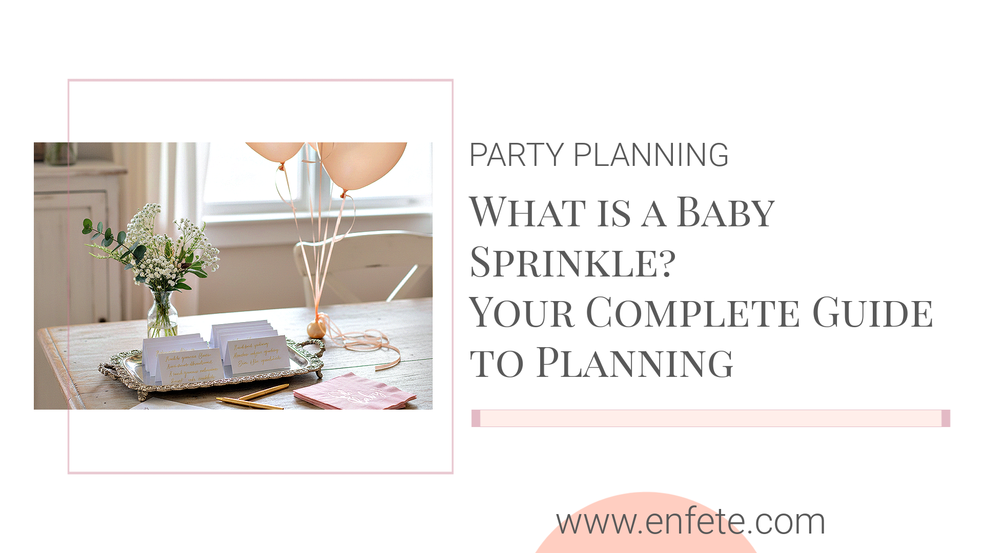 What is a Baby Sprinkle? Complete Planning Guide & Ideas – EnFete Party